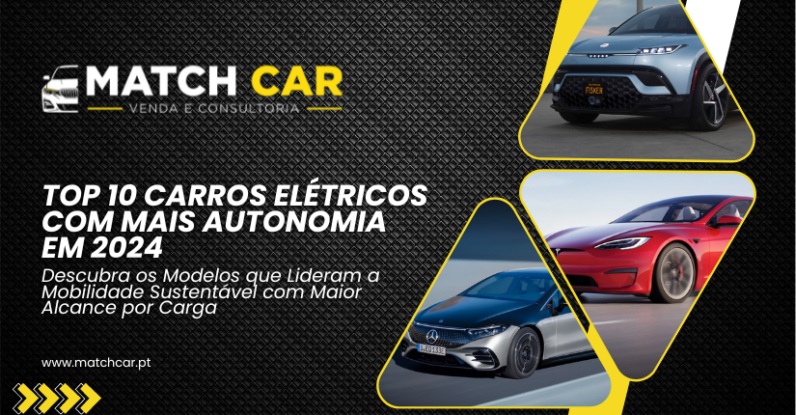 Top 10 Carros Elétricos com Mais Autonomia em 2024 – Matchcar